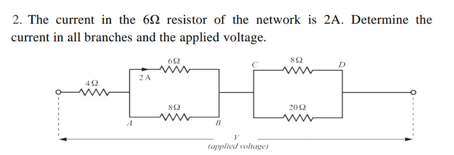 2. The current in the 6Ω resistor of the | StudyX