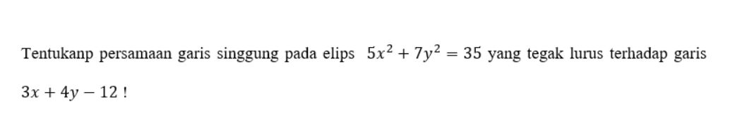 Tentukan persamaan garis singgung pada elips | StudyX
