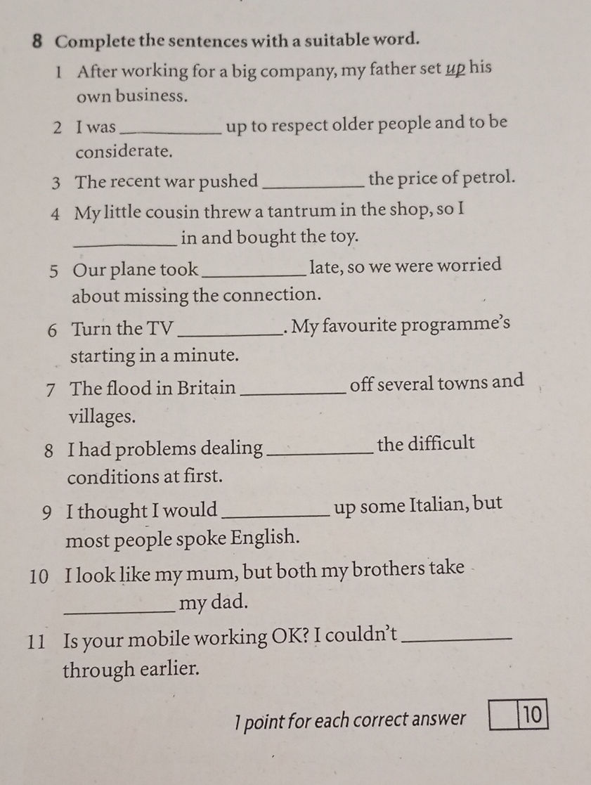 8 Complete the sentences with a suitable | StudyX