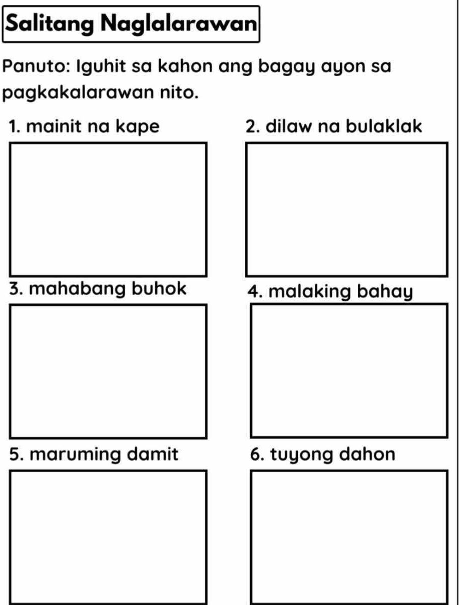 Salitang Naglalarawan Panuto: Iguhit sa | StudyX