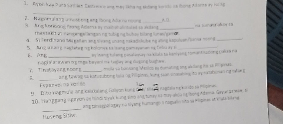 1. Ayon kay Pura Satillan Castrence ang may | StudyX