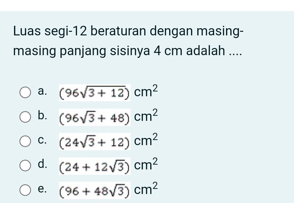 Luas segi-12 beraturan dengan masing-masing | StudyX