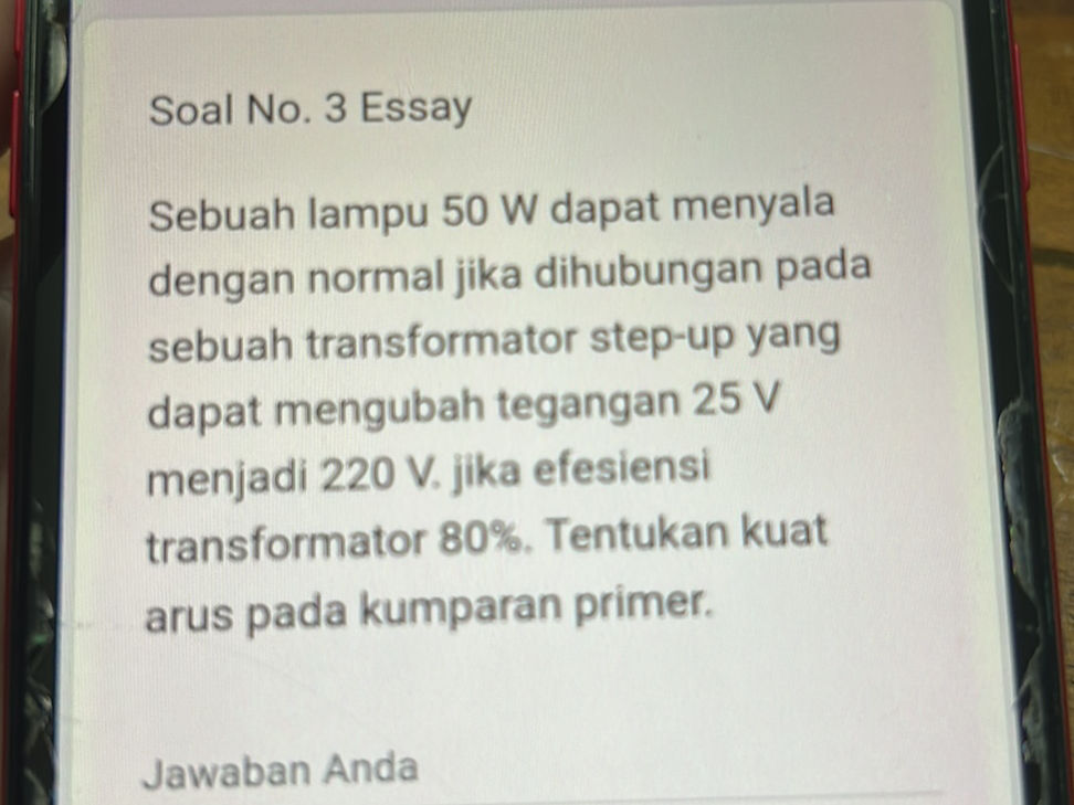 Soal No. 3 Essay Sebuah lampu 50 W dapat | StudyX