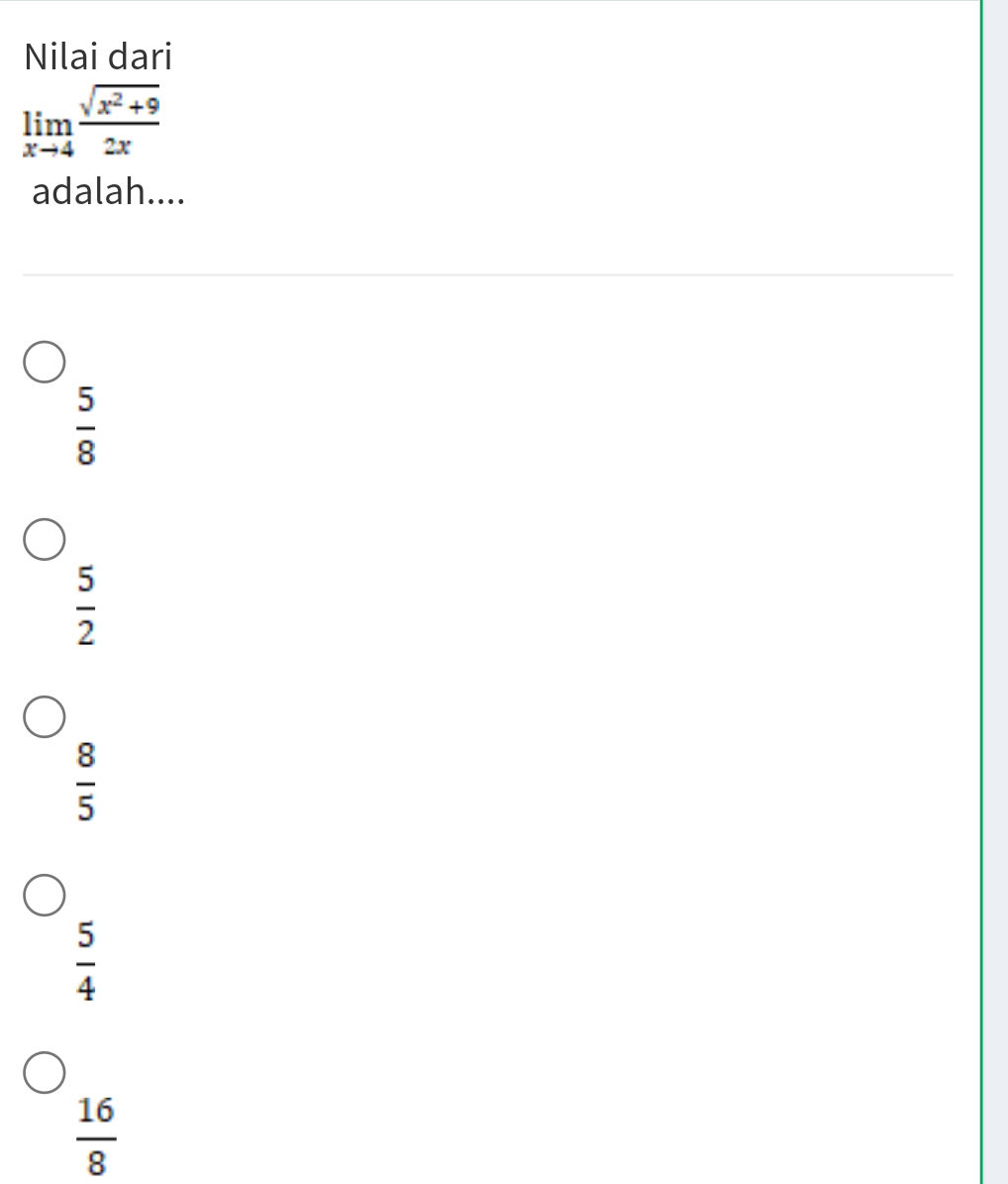 Nilai dari $_{x 4} { {x^2+9}}{2x}$ | StudyX