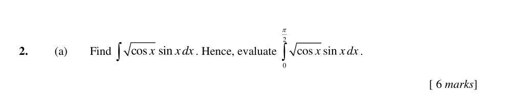 Find $ { x x} dx$. Hence, evaluate $ | StudyX
