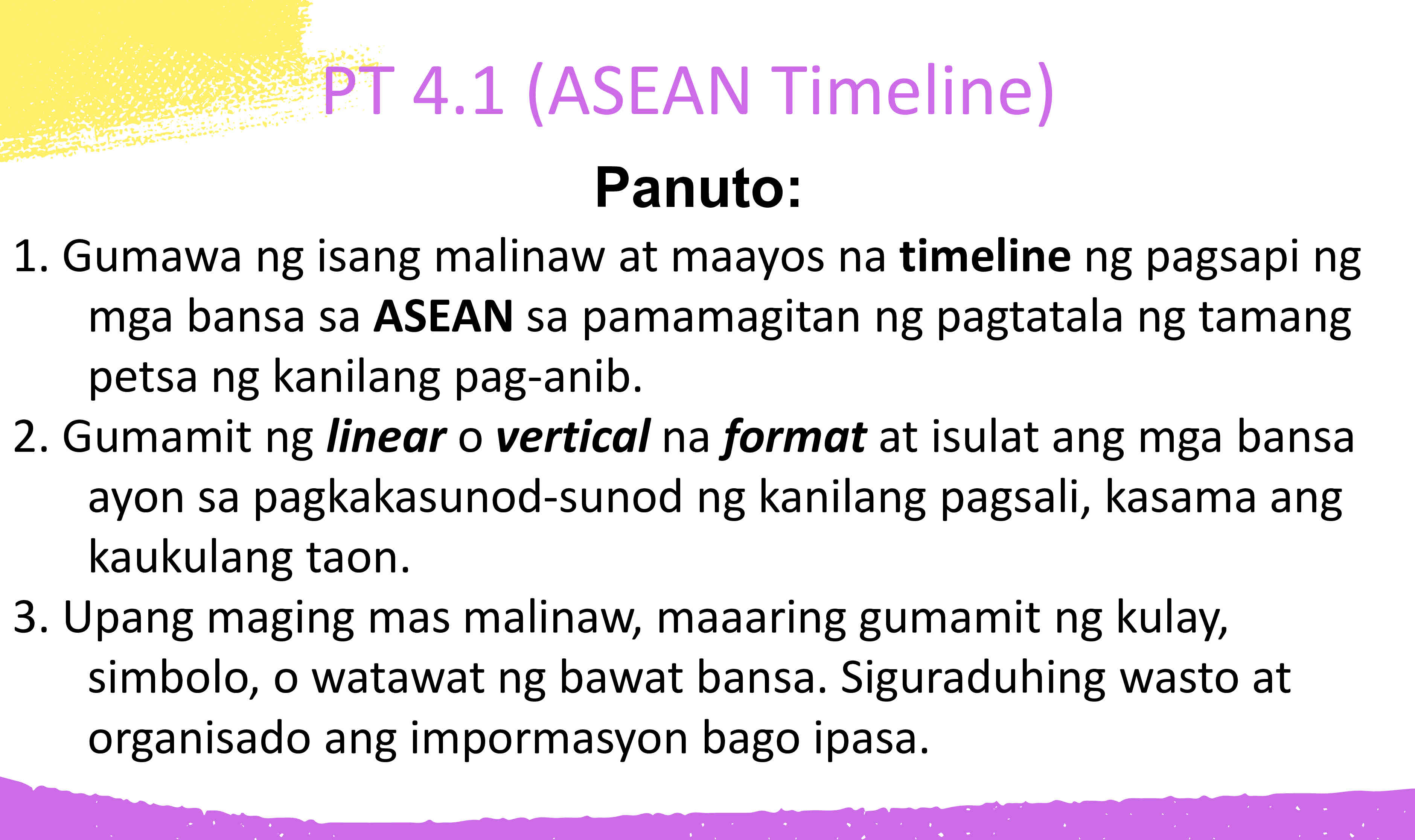 PT 4.1 (ASEAN Timeline) Panuto: 1. Gumawa | StudyX