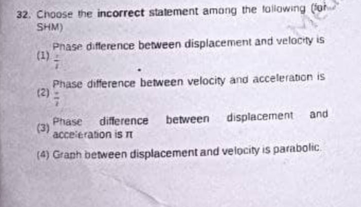 32. Choose the incorrect statement among the | StudyX