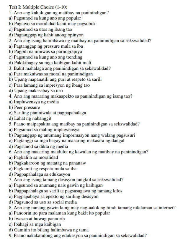 Test I: Multiple Choice (1-10) 1. Ano ang | StudyX