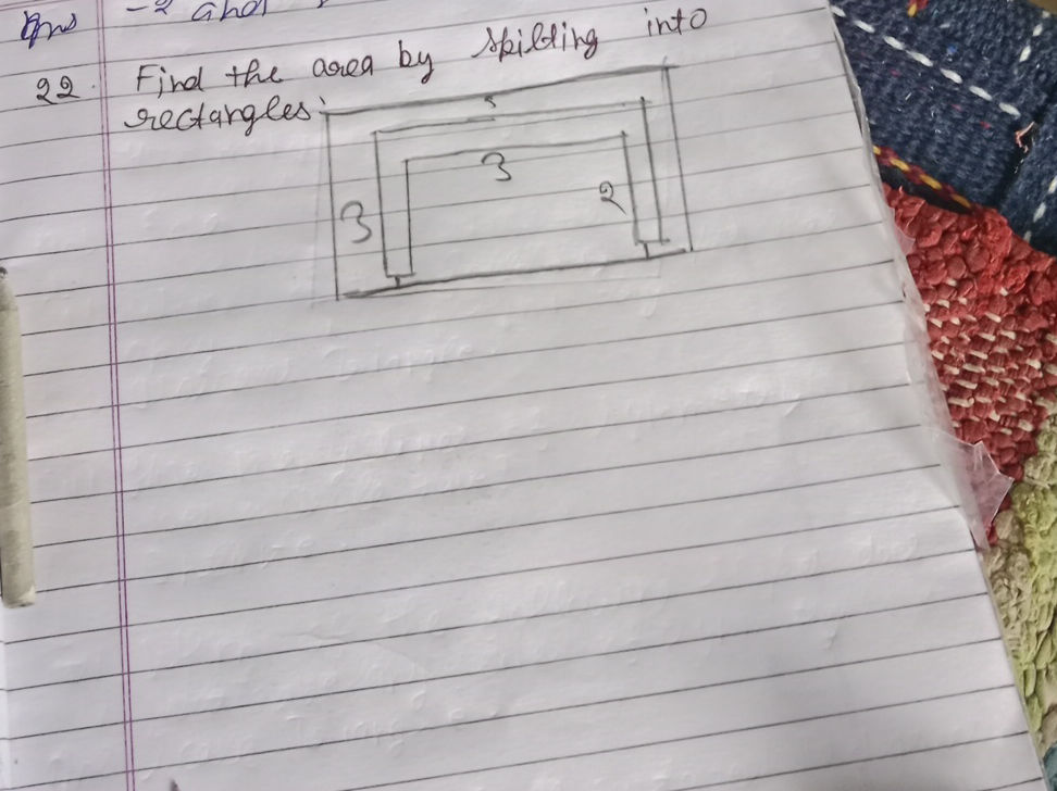 22. Find the area by splitting into | StudyX