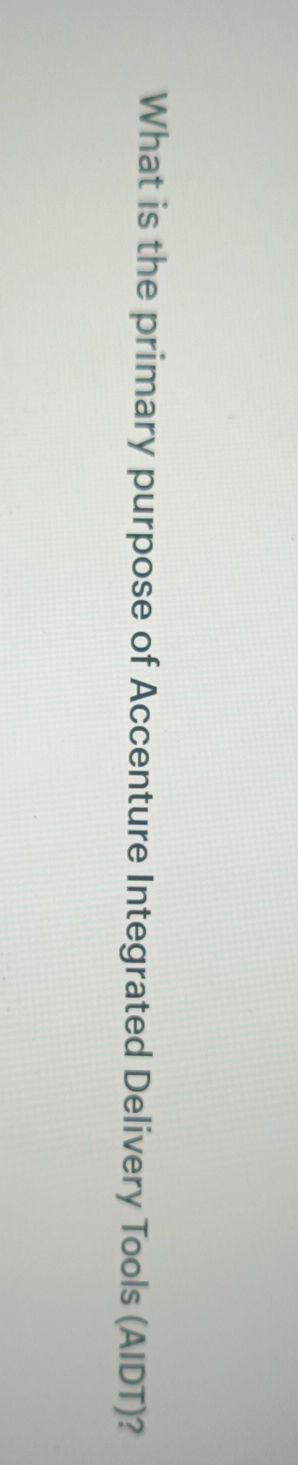 What is the primary purpose of Accenture | StudyX