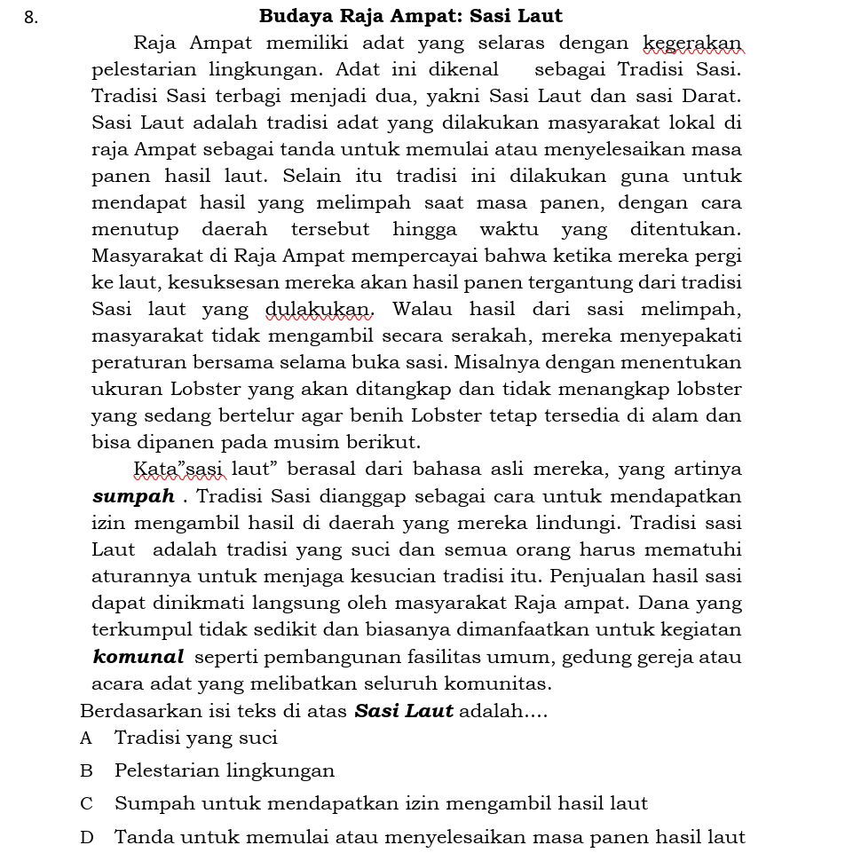 Berdasarkan isi teks di atas Sasi Laut | StudyX