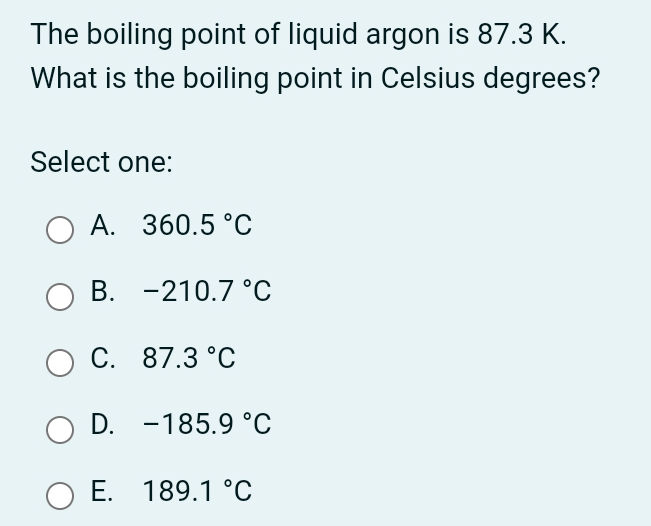 The boiling point of liquid argon is 87.3 K. | StudyX