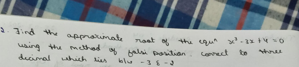 2. Find the approximate root of the equation | StudyX