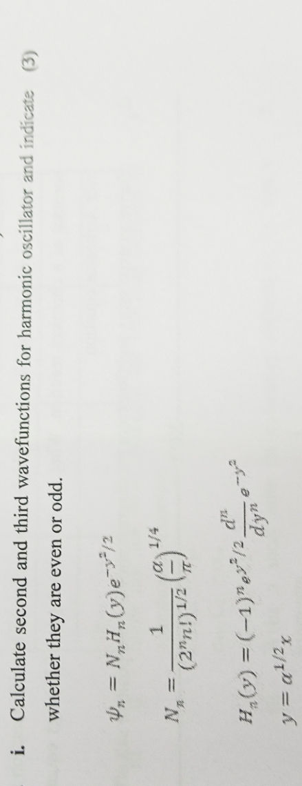 i. Calculate second and third wavefunctions | StudyX