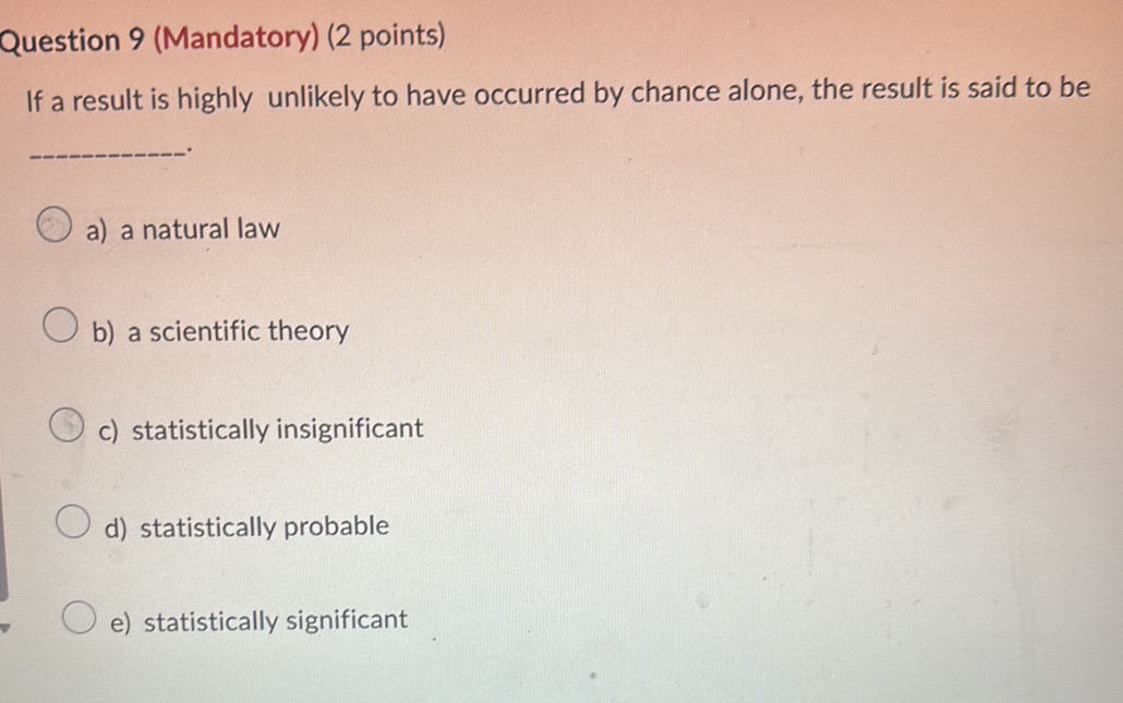 If a result is highly unlikely to have | StudyX