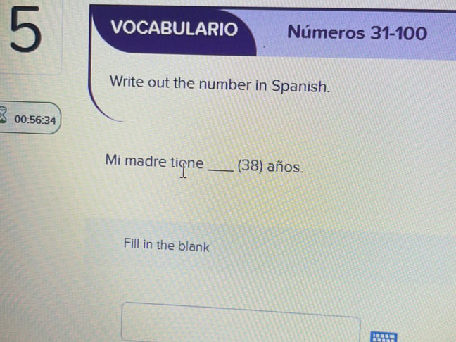 Write out the number in Spanish. Mi madre | StudyX