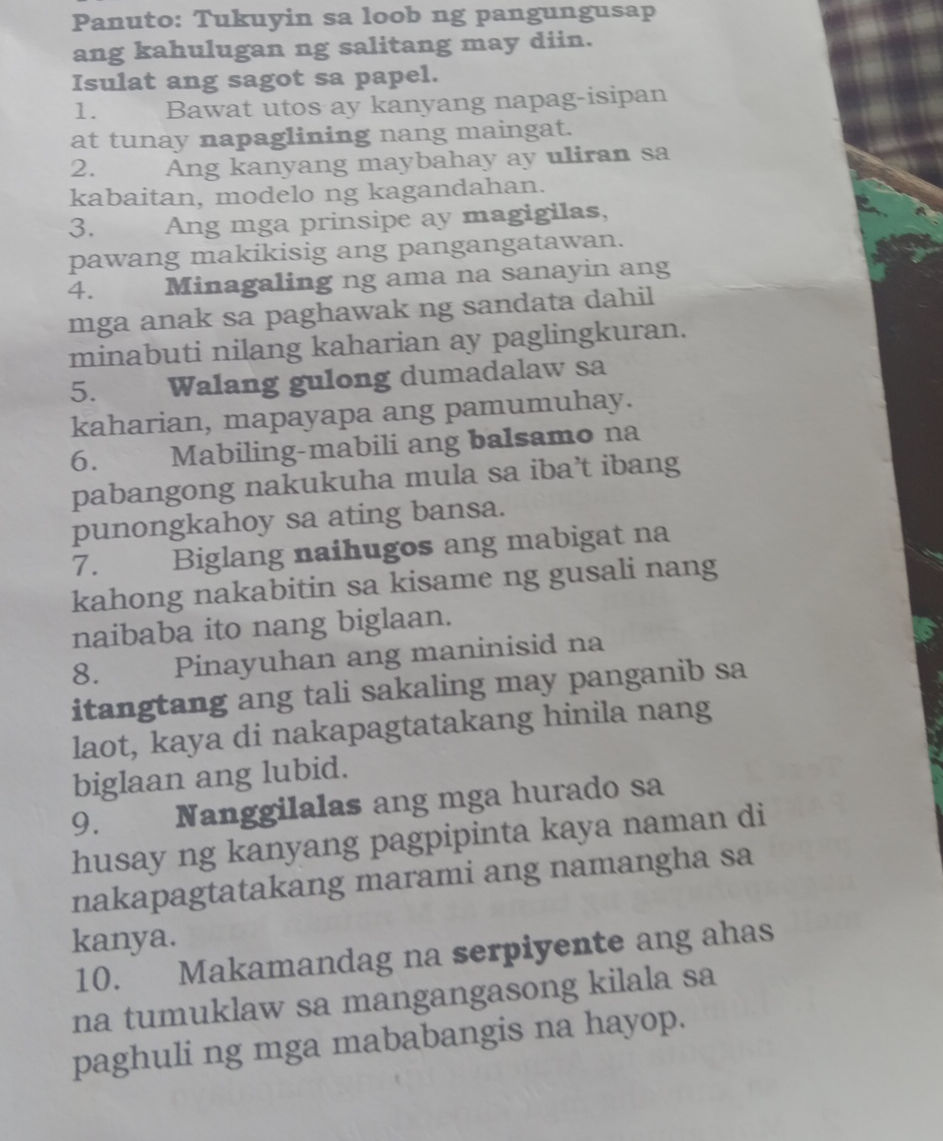 Panuto: Tukuyin sa loob ng pangungusap ang