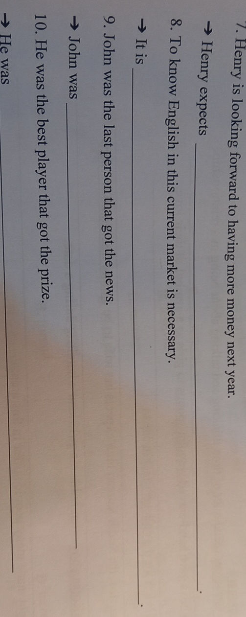 7. Henry is looking forward to having more | StudyX