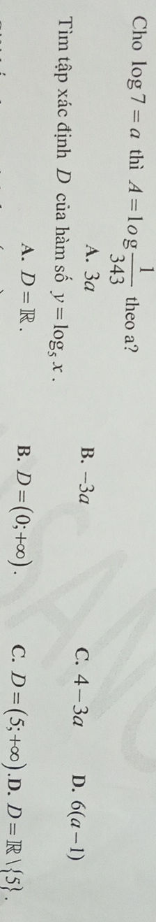 Cho log 7 = a thì A = log {1}{343} theo a? | StudyX
