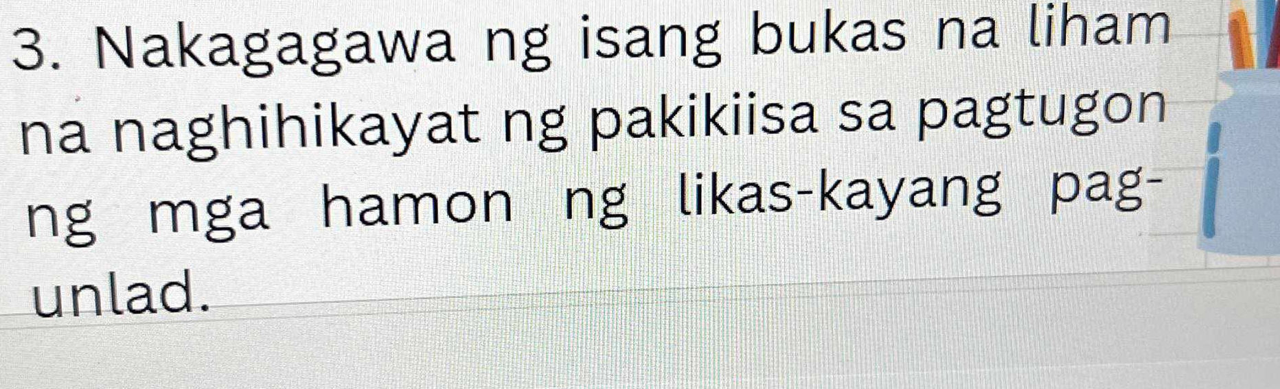 3. Nakagagawa ng isang bukas na liham na | StudyX