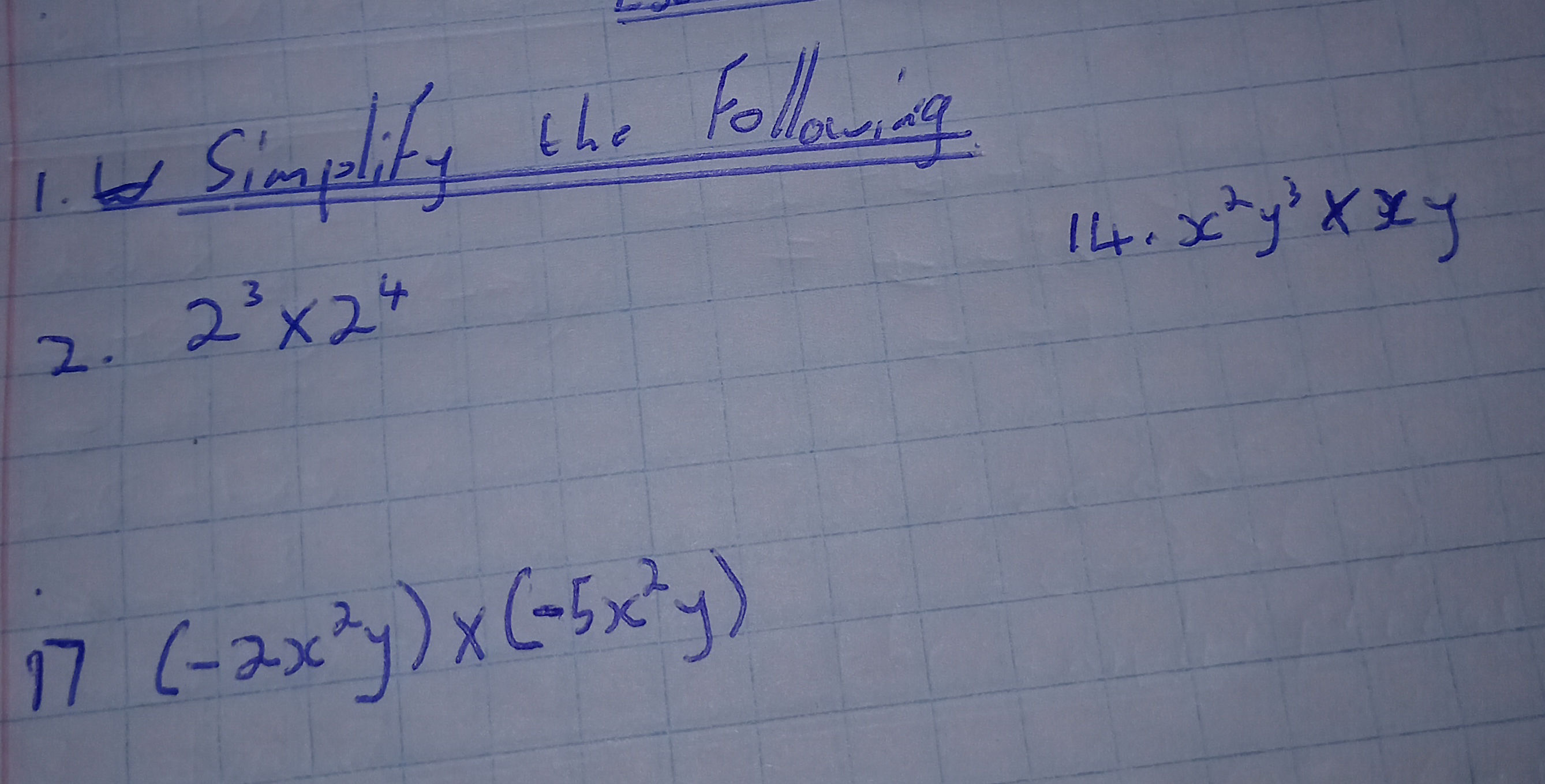 Simplify the Following. 2. $2^3 2^4$ 14.