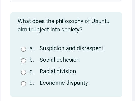 What does the philosophy of Ubuntu aim to | StudyX