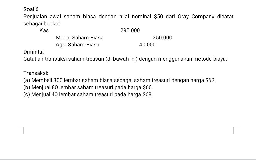 Soal 6 Penjualan awal saham biasa dengan | StudyX