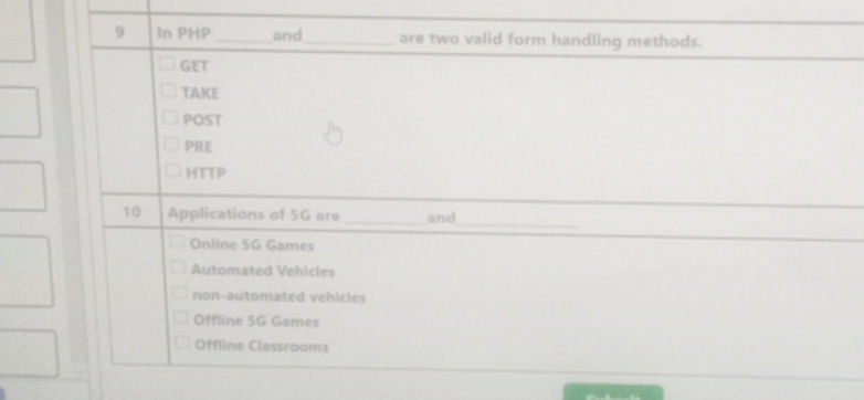 9 In PHP ______ and ______ are two valid | StudyX