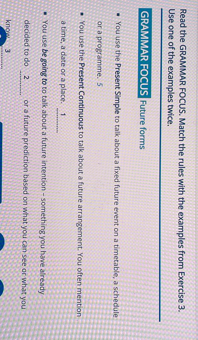 Read the GRAMMAR FOCUS. Match the rules with | StudyX