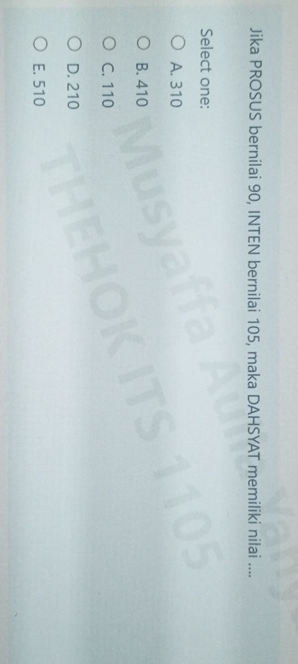 Jika PROSUS bernilai 90, INTEN bernilai 105, | StudyX