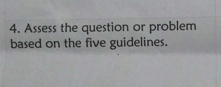 4. Assess the question or problem based on | StudyX