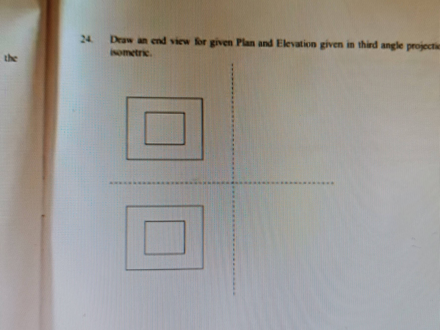 24. Draw an end view for given Plan and | StudyX