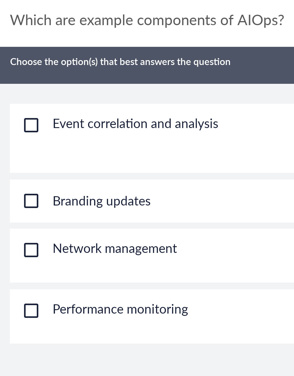 Which are example components of AIOps? | StudyX
