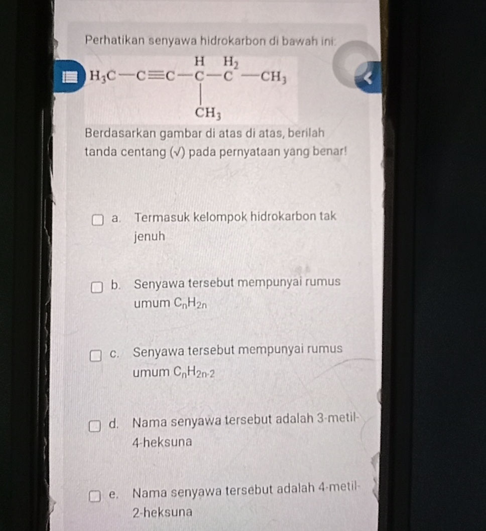 Perhatikan senyawa hidrokarbon di bawah ini: | StudyX
