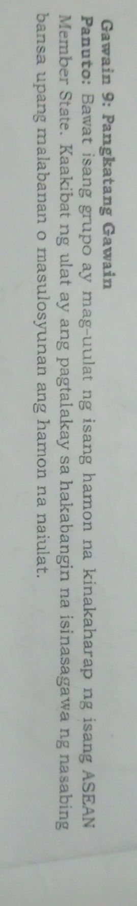 Gawain 9: Pangkatang Gawain Panuto: Bawat | StudyX