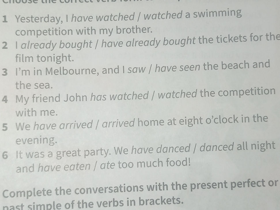 Choose the correct verb form. 1 Yesterday, | StudyX