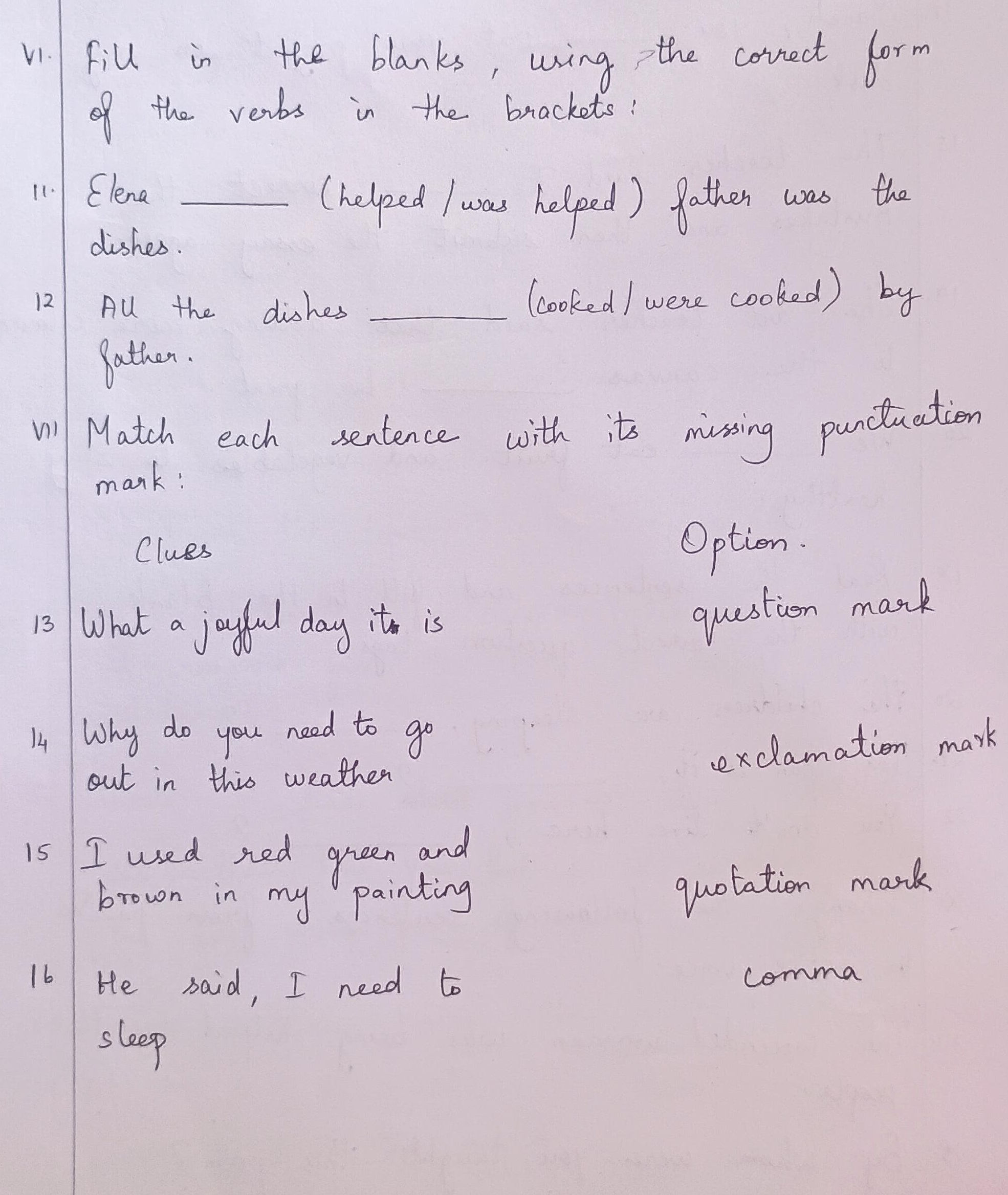 VI. Fill in the blanks, using the correct | StudyX