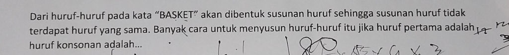 Dari huruf-huruf pada kata "BASKET" akan