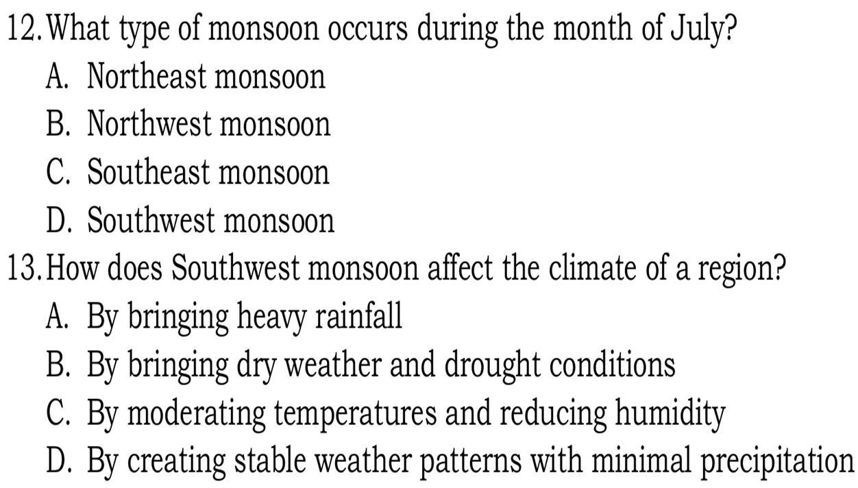 12. What type of monsoon occurs during the | StudyX