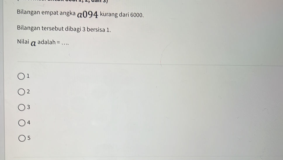 Bilangan empat angka a094 kurang dari 6000. | StudyX