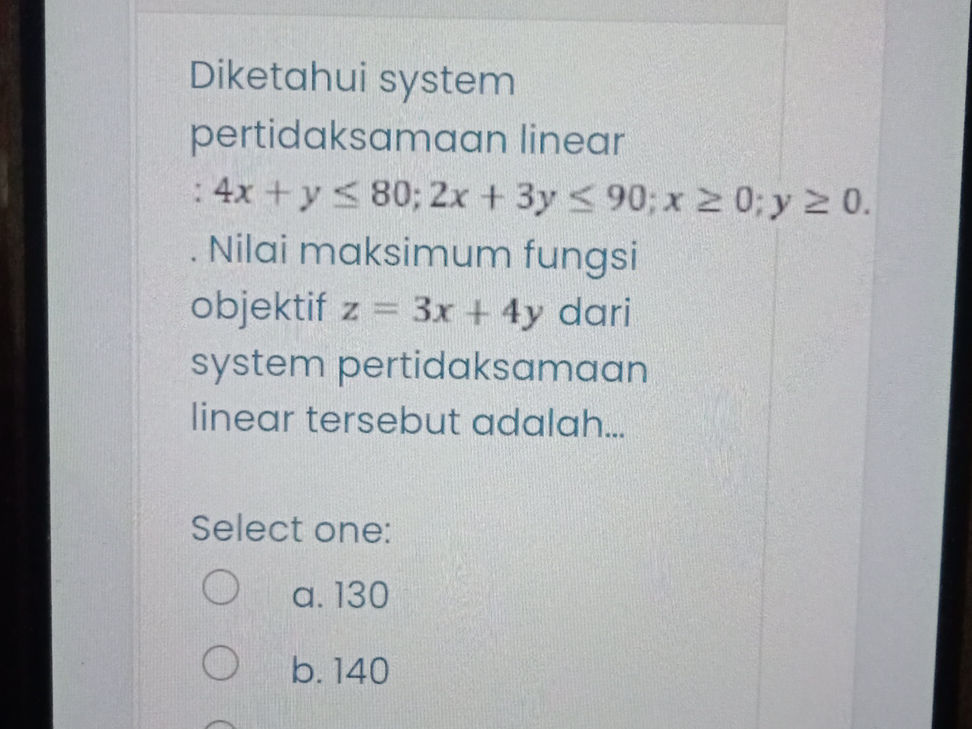 Diketahui system pertidaksamaan linear: $4x | StudyX