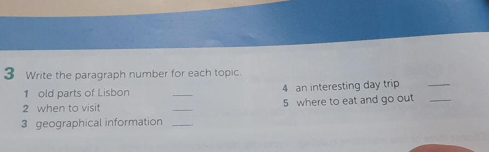 3 Write the paragraph number for each topic. | StudyX