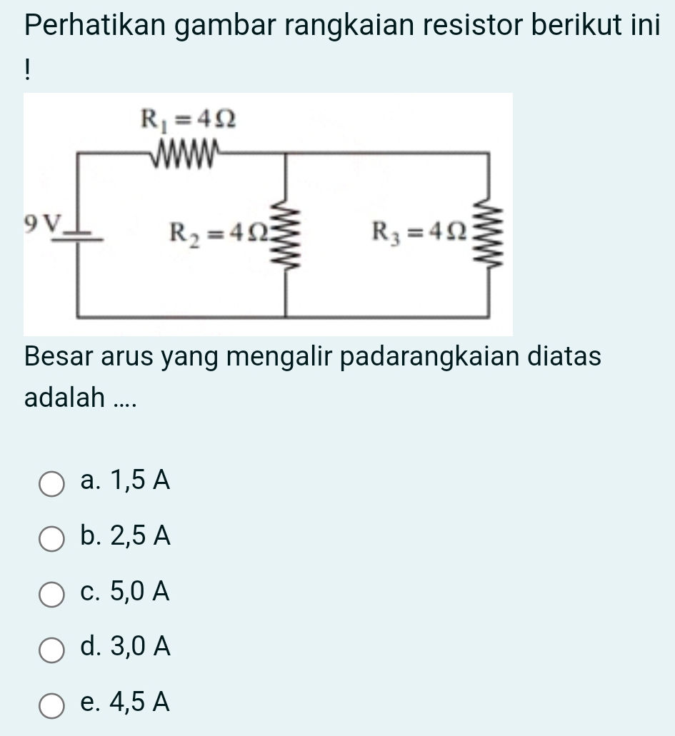 Perhatikan gambar rangkaian resistor berikut | StudyX