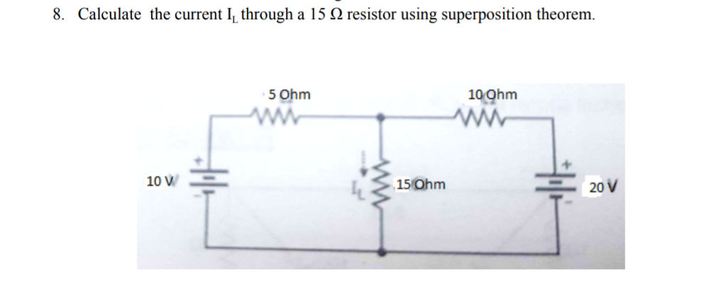 8. Calculate the current $I_L$ through a 15 | StudyX