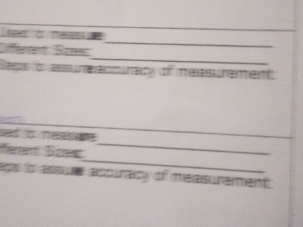 Used to measure: ______ Different Sizes: | StudyX