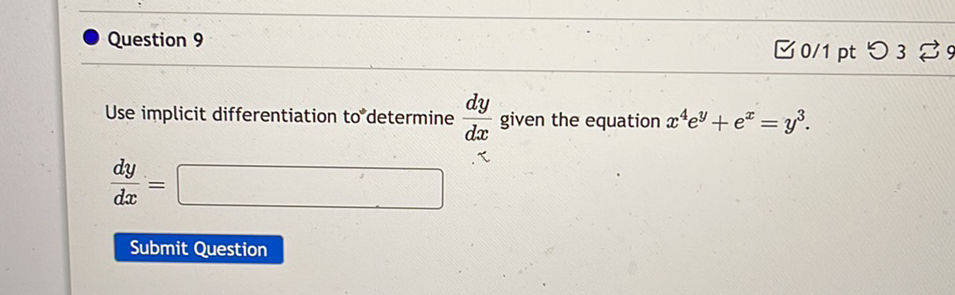 Use implicit differentiation to determine $ | StudyX