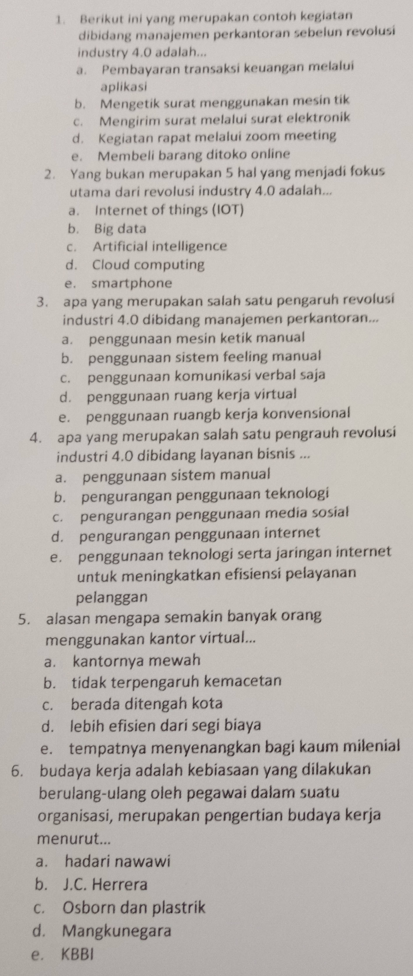 1. Berikut ini yang merupakan contoh | StudyX