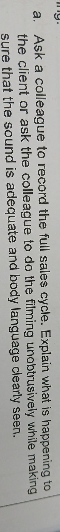 a. Ask a colleague to record the full sales | StudyX
