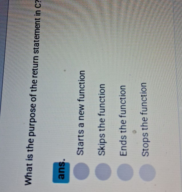 What is the purpose of the return statement | StudyX