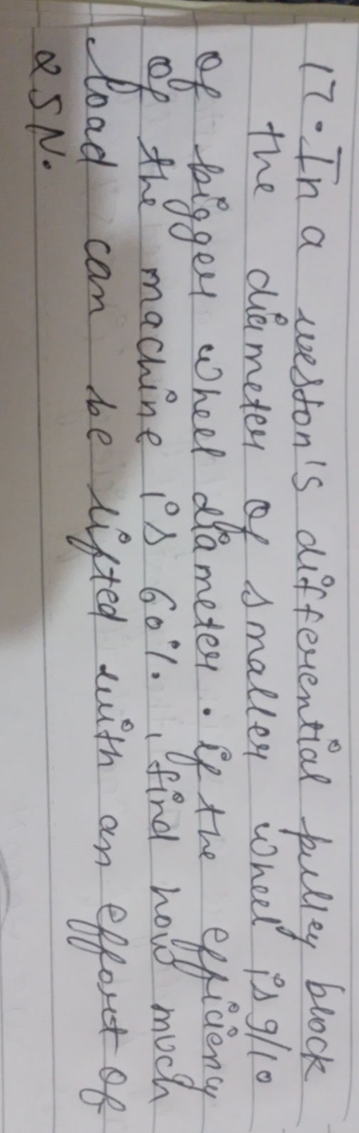 17. In a weston's differential pulley block | StudyX